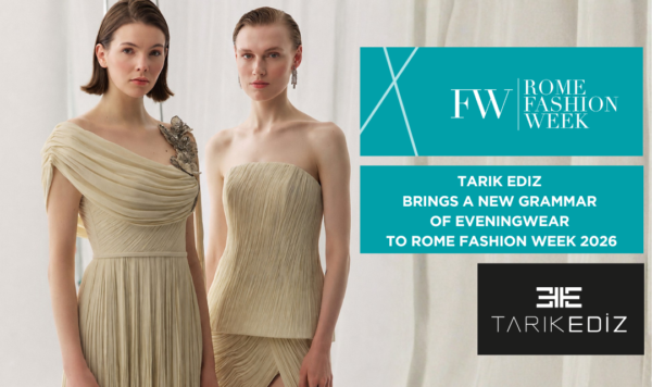 TARIK EDIZ BRINGS A NEW GRAMMAR OF EVENINGWEAR TO ROME FASHION WEEK ...